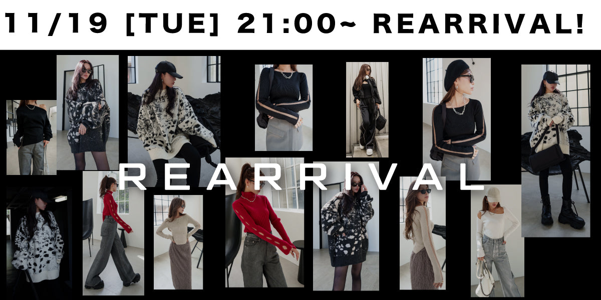11/19(TUE) 21:00~ RE ARRIVAL!!